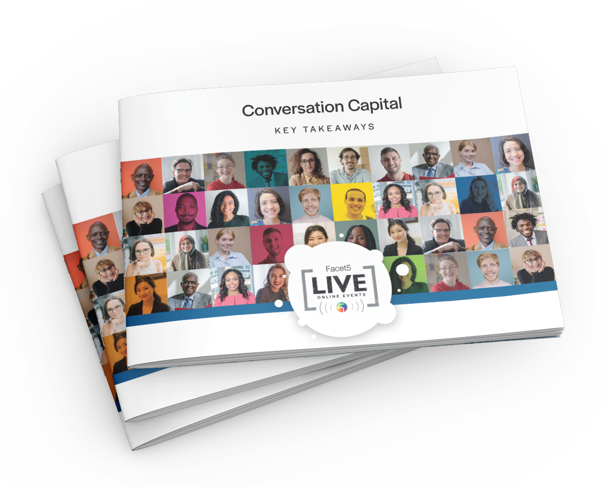 Conversation Capital - Facet5 Live Key Takeaways - Facet5