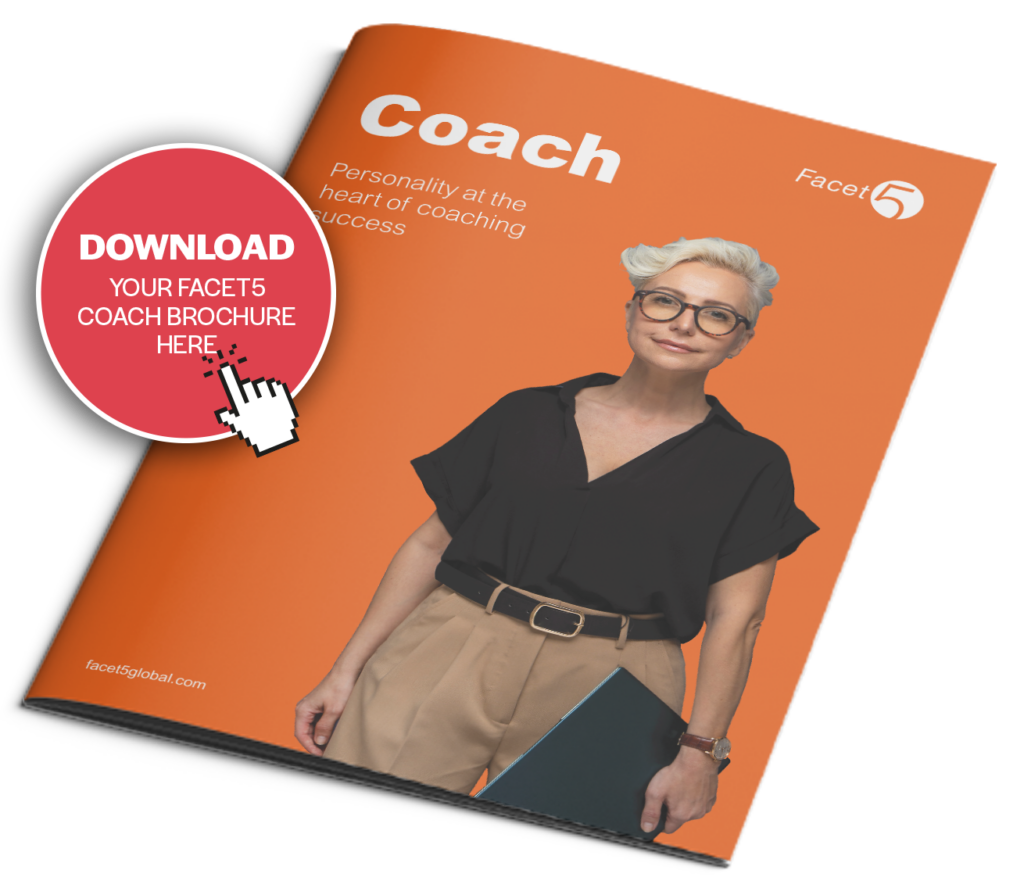 Personality at the heart of coaching success - Facet5