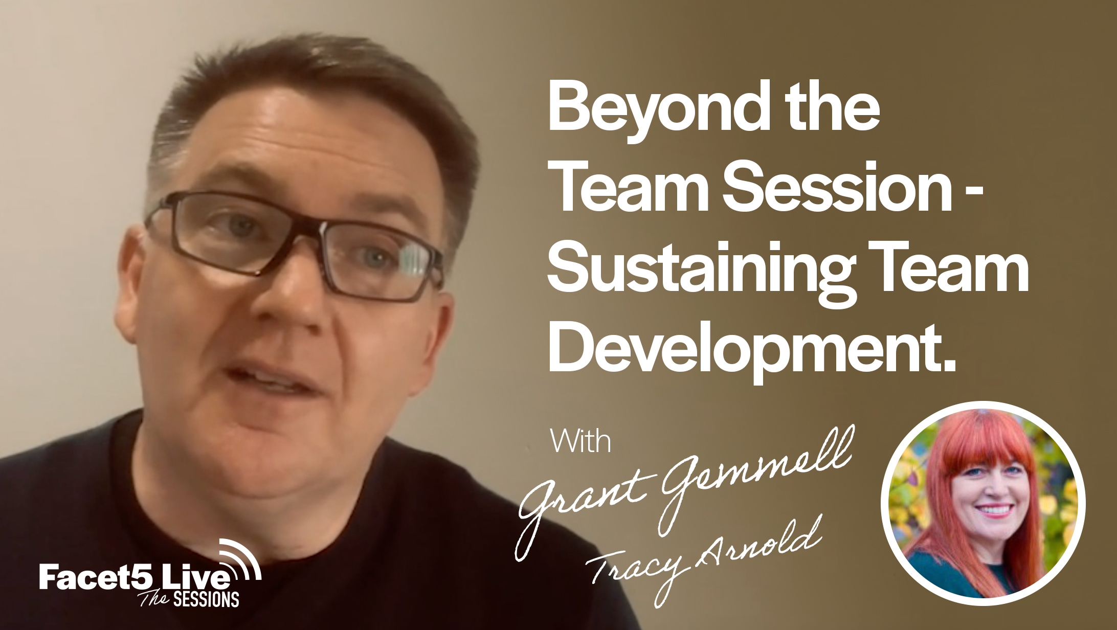 Team Development [Facet5 Live webinar recording]